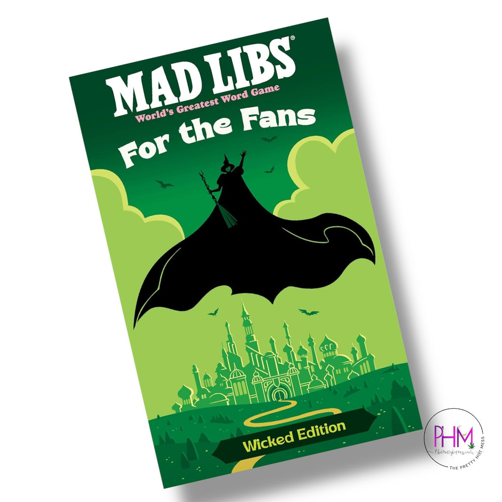 Mad Libs | Wicked Edition 💚💖 – The Pretty Hot Mess