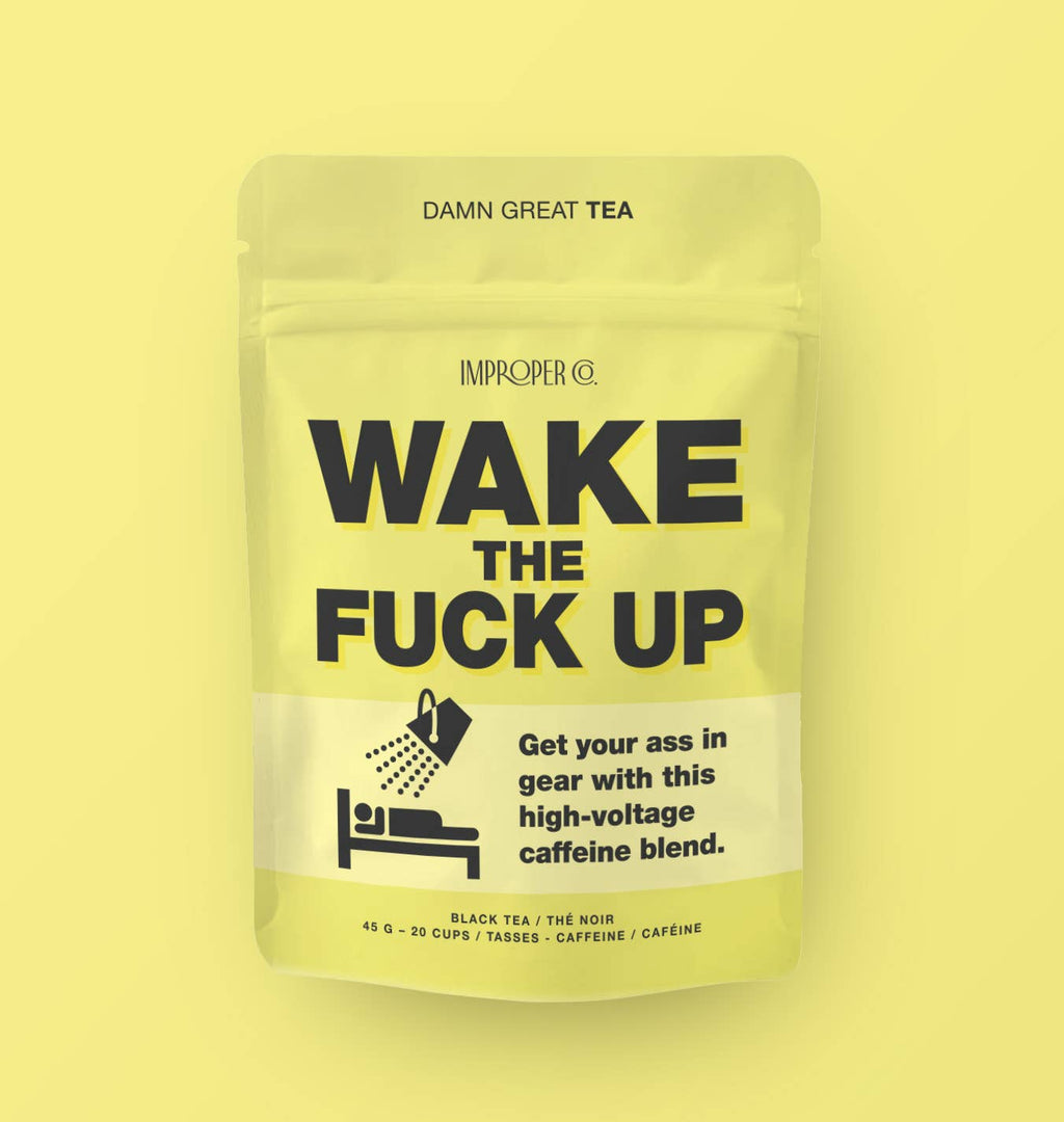 Wake the Fuck Up! Black Tea | Improper Co. ☀️💪 – The Pretty Hot Mess