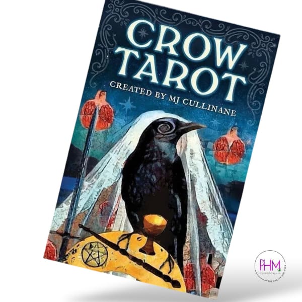 Crow Tarot The Pretty Hot Mess