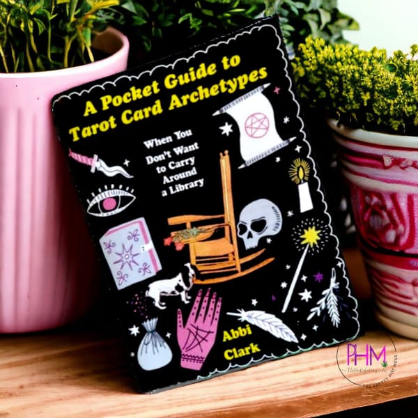Pocket Guide to Tarot Card Archetypes The Pretty Hot Mess