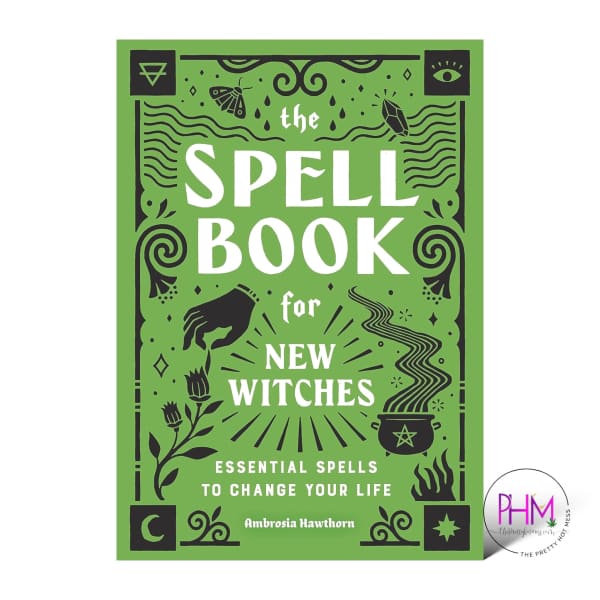 Spell Book for New Witches | Spells to Change Your Life – The Pretty ...