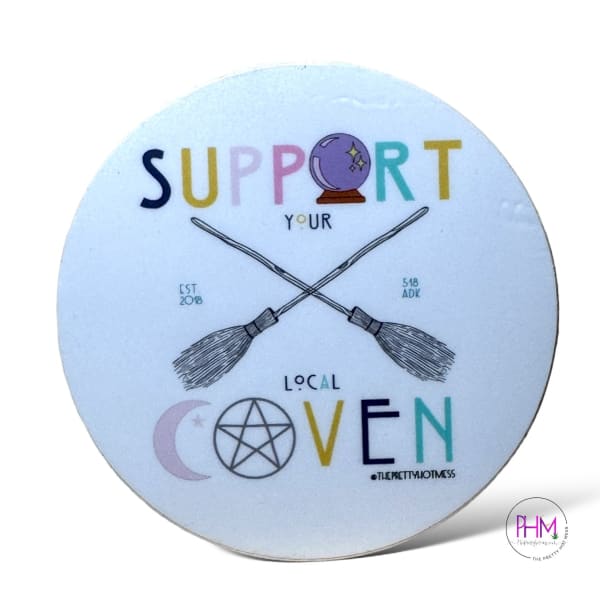 Support Your Local Coven Sticker 🔮 The Pretty Hot Mess