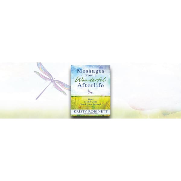 Messages from a Wonderful Afterlife: Signs Loved Ones Send - The Pretty ...
